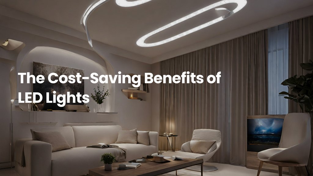 The Cost-Saving Benefits of LED Lights – Neatfi